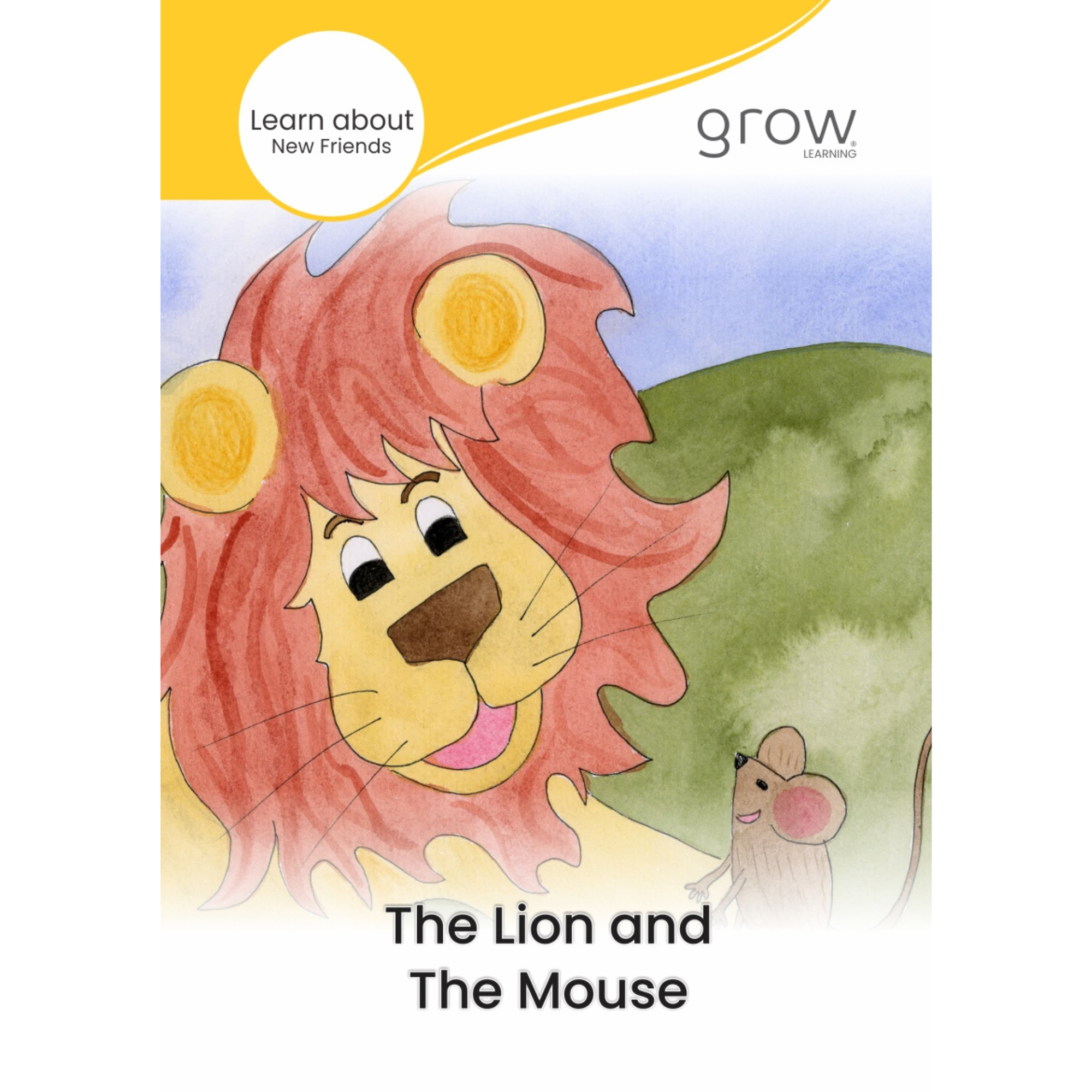 The Lion and the Mouse – Grow Learning Company