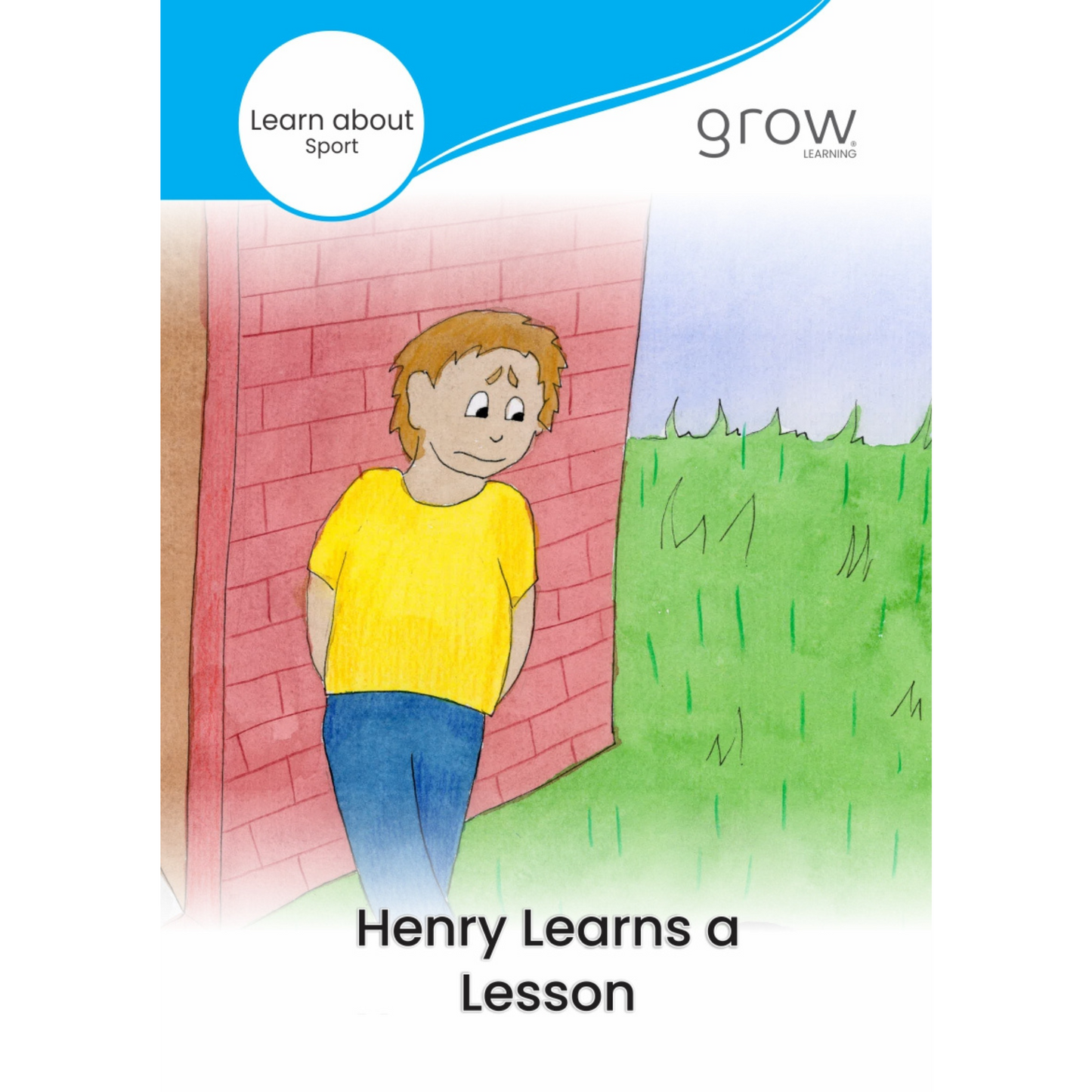 Henry Learns a Lesson – Grow Learning Company