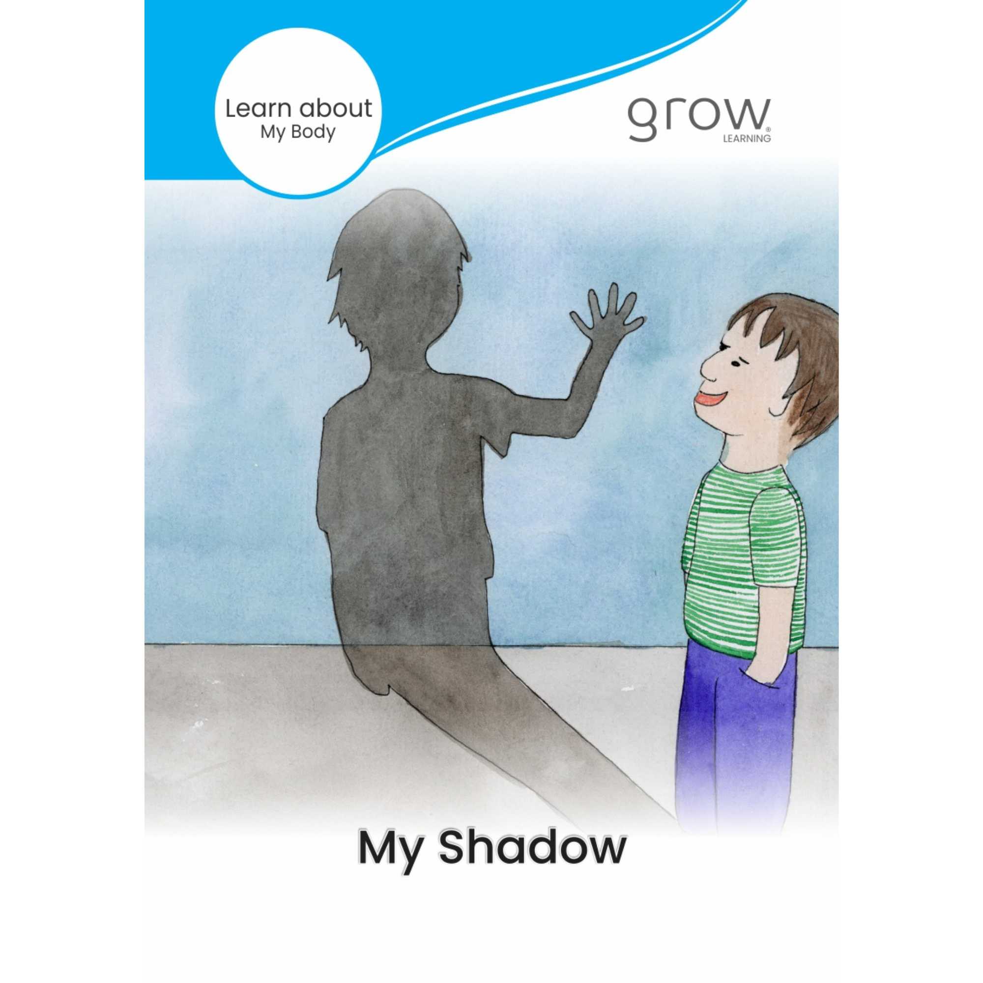 My Shadow – Grow Learning Company